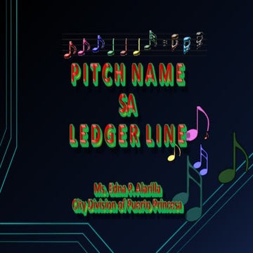 Ang Pitch Name sa Ledger Line for all the students | PPTX