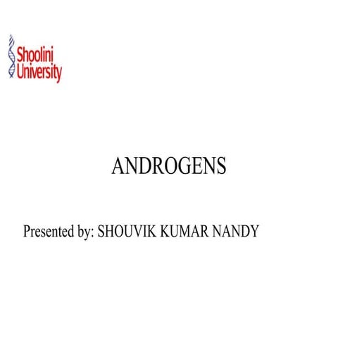 Androgens and antiandrogens | PPTX