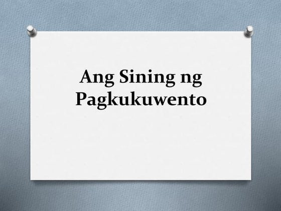 Mga uri ng masining na pagpaphahayag pagsasalaysay | PPT