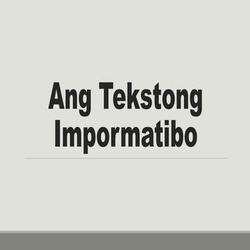 Ang Tekstong Impormatibo.pptx