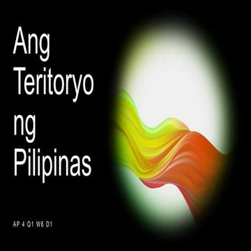 Ang Teritoryo ng Pilipinas Q1W6D1.pptx