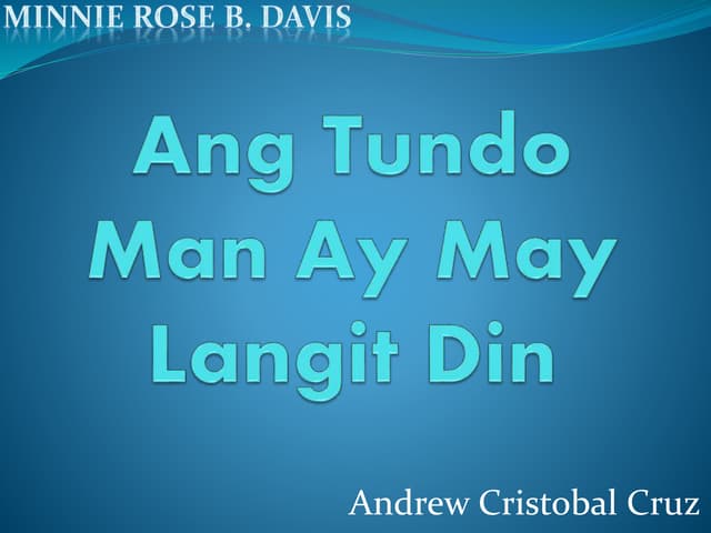 Pagsusuri sa Nobela: "Ang Tundo Man May Langit Din" (Kabanata 8) ni Andres Cristobal Cruz | DOC