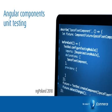 Angular Components Unit Testing Ppt 
