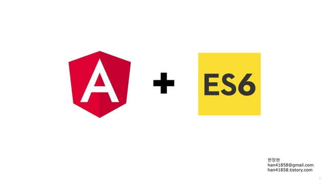 Angular 1 + es6 | PPT Angular 1 + es6 | PPT