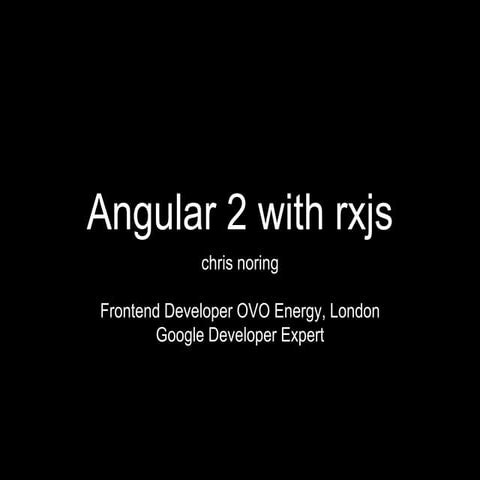 Angular2 Rxjs Ppt 
