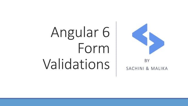 Angular 6 Form Validation with Material | PPT Angular 6 Form Validation with Material | PPT