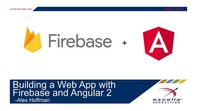 Building A Webb App With Firebase And Angular 2 Pptx Web