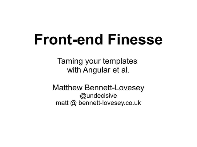 Frontend Finesse With Angular And Rails 4 Ppt