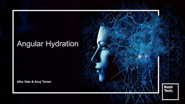 Angular Hydration Presentation Frontend Ppt