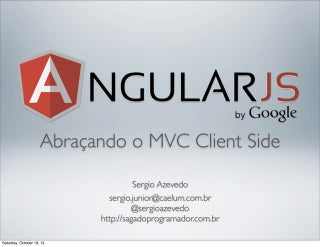 ANGULARJS: UM FRAMEWORK PARA FACILITAR SUA VIDA | PPT