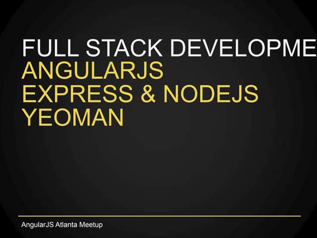 Angular js full stack development | PPT Angular js full stack development | PPT