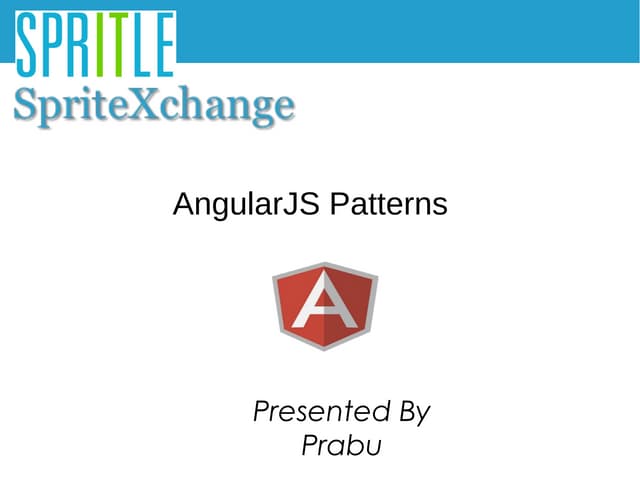 Angularjs patterns | PPT Angularjs patterns | PPT