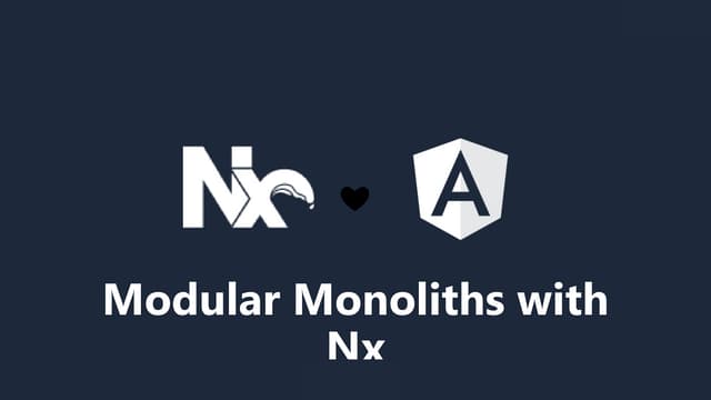 Modular Monoliths With Nx Ppt