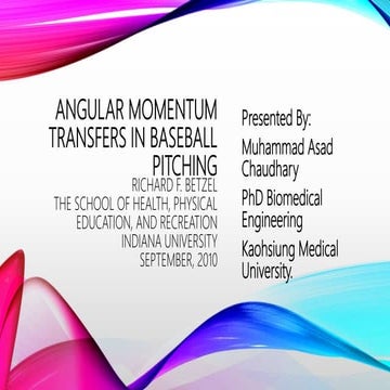 ANGULAR MOMENTUM TRANSFERS IN BASEBALL PITCHING.pptx