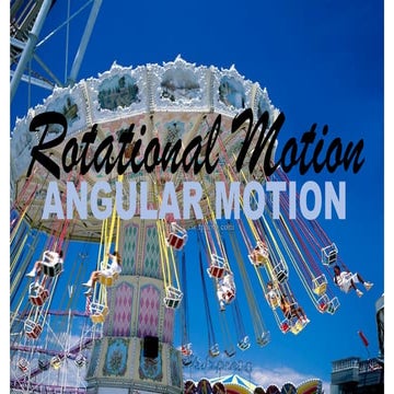 ANGULAR MOTION Angular motion (or rotational motion) .pptx