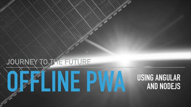 Angular Offline Progressive Web Apps With Nodejs Ppt 2113