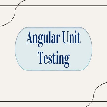 Angular Unit Testing Pptx