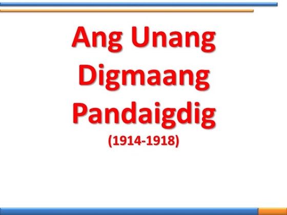 Mga Bunga ng Unang Digmaang Pandaigdig.pptx