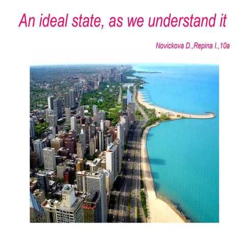 An Ideal State, as We Understand It | PPT