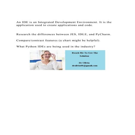 An IDE is an Integrated Development Environment. It is the appli.docx ...
