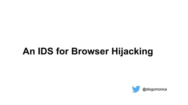 An IDS for browser hijacking | PPT An IDS for browser hijacking | PPT