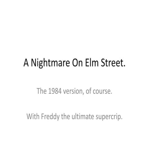 A Nightmare On Elm Street | PPTX | Horror | Genres