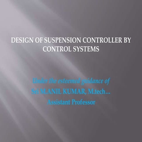 suspension controller design using control systems | PPTX