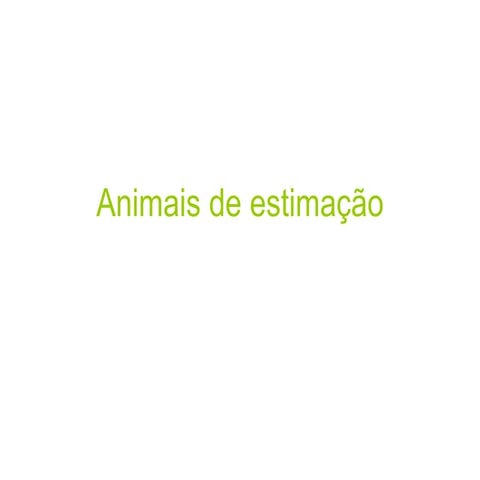 Animais de Estimação | PPTX