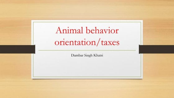 animal behaviours and its types with examples | PPTX