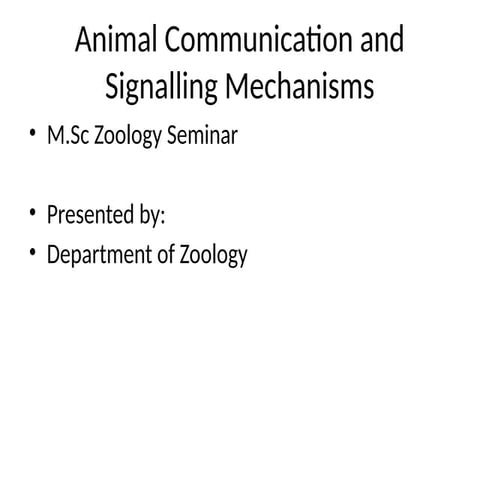 Animal_Communication_and_Signalling_Mechanisms_PPT.pptx
