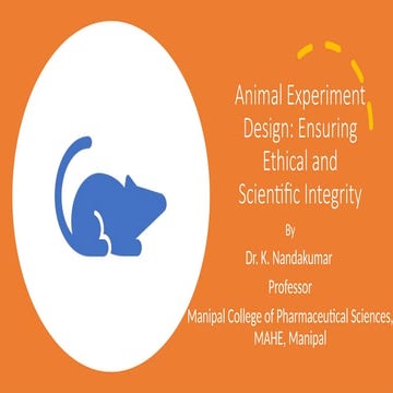 Animal Experiment Design Ensuring Ethical and Scientific Intergrity.pptx