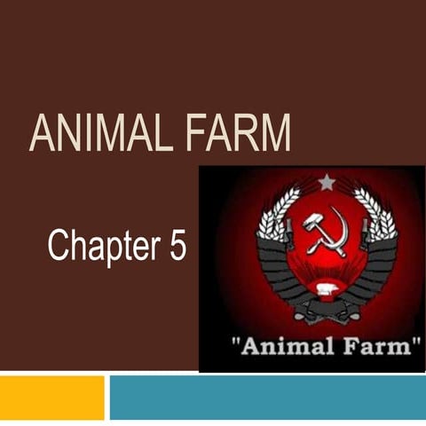 Animal farm Chapter 5 | PPTX