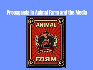 Propaganda in Animal Farm | PPT