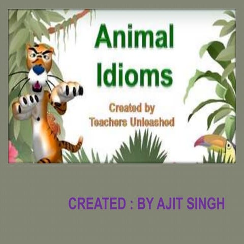 Animal idioms | PPSX