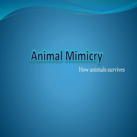Animal mimicry | PPTX