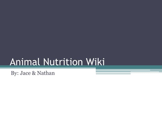 ANIMAL NUTRITION AND FEEDING LECTURE CONTENT | PDF