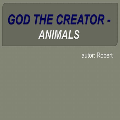 GOD THE CREATOR - Animals | PPTX