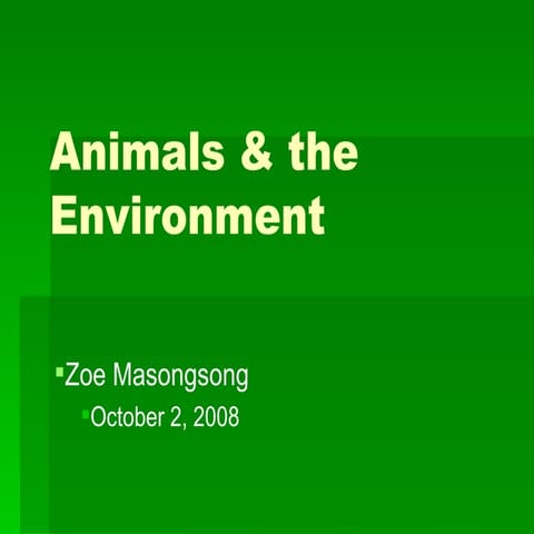 Animals & the Environment | PPT