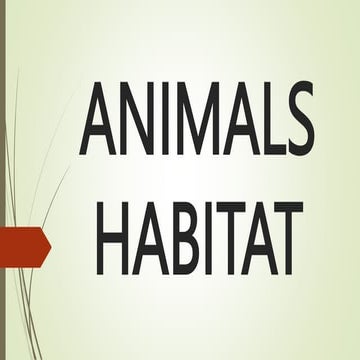 Animals Habitat.pptx for Grade 3 Student | PPTX