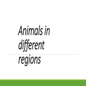 Animals in different habitat, Animals in different region | PPTX ...