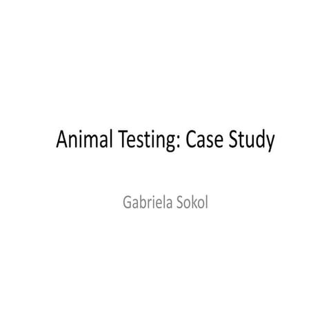 Animal Testing: Case Study | PPTX
