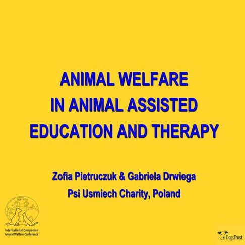 ICAWC 2013 - Animal Welfare in Animals Assisted Education & Therapy ...
