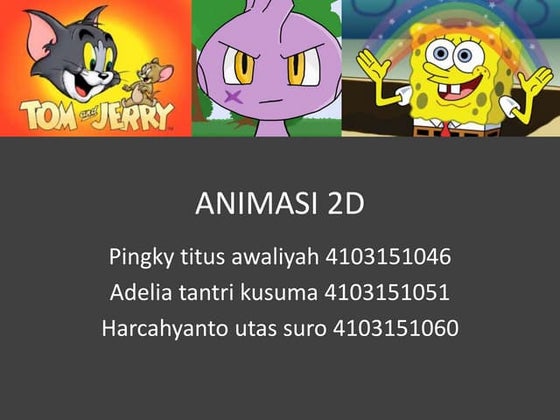Pengenalan Animasi 2 D | PPT