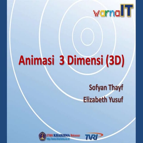 Animasi 3 Dimensi (3 d) | PPTX