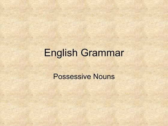 Possessive Nouns | PPT