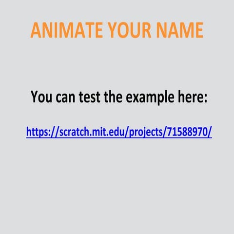 Animate your name in SCRATCH | PPTX