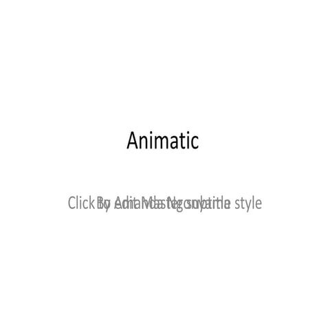 Animatic | PPT
