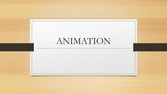 Chapter 5 : ANIMATION | PPT