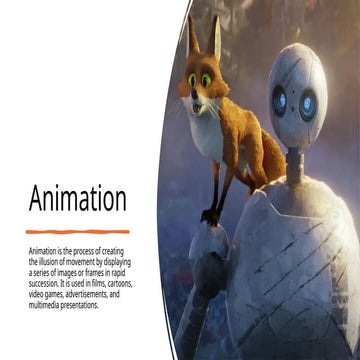 Animation and Graphics are creative digital fields used to visually ...