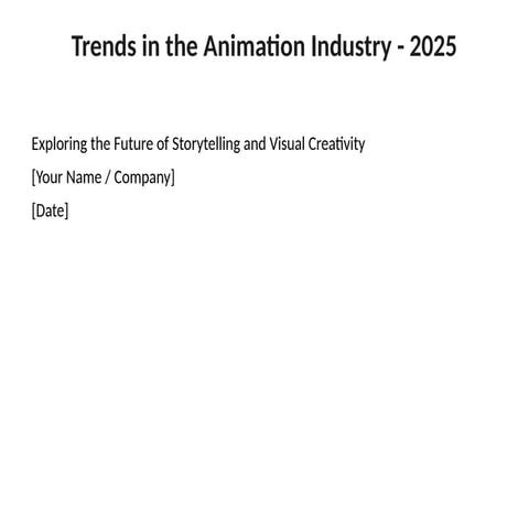 Animation_Industry_Trends_2025.pptx